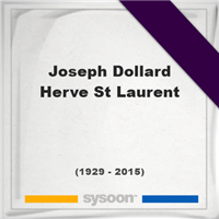 Joseph Dollard Herve St. Laurent †85 (1929 - 2015) Online memorial [en]
