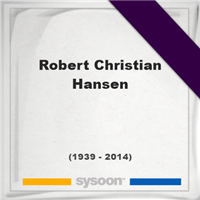Robert Christian Hansen †75 (1939 - 2014) Online memorial [en]